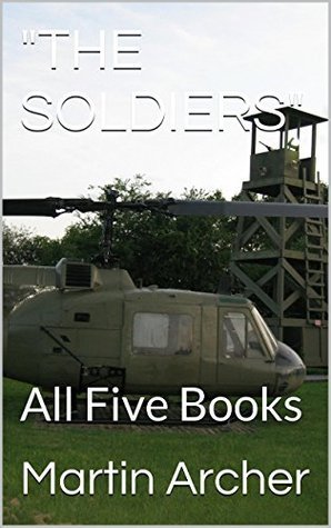 The Soldiers and Marines Saga: Entire First Three Books of the Saga ...