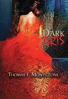 Dark Arts by Thomas F. Monteleone | Goodreads