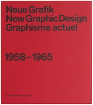 Neue Grafik/New Graphic Design/Graphisme actuel: 1958–1965 by Josef ...