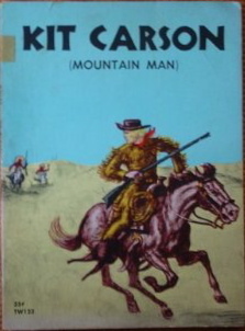 Kit Carson: Mountain Man by Margaret Bell | Goodreads