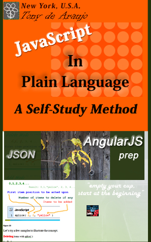 JavaScript in Plain Language - A Self-Study Method: JSON and AngularJS Prep by Tony de Araujo ...