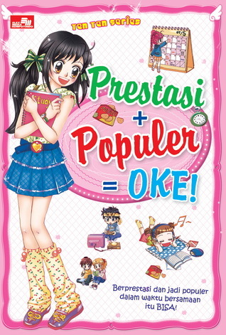 Ten-Ten Series: PRESTASI + POPULER = OKE! by Kim Kyung-ah | Goodreads