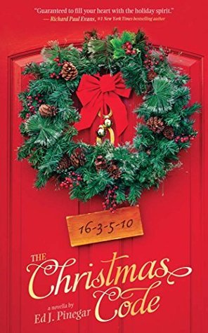 The Christmas Code by Ed J. Pinegar | Goodreads