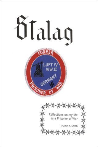 Stalag: Reflections on my Life as a Prisoner of War by Martin Addison ...