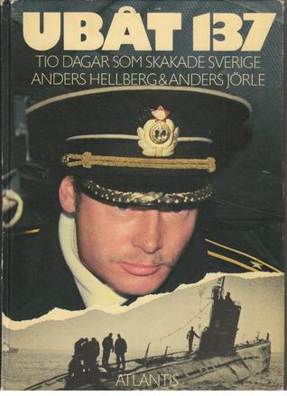 Ubåt 137 by Anders Hellberg | Goodreads