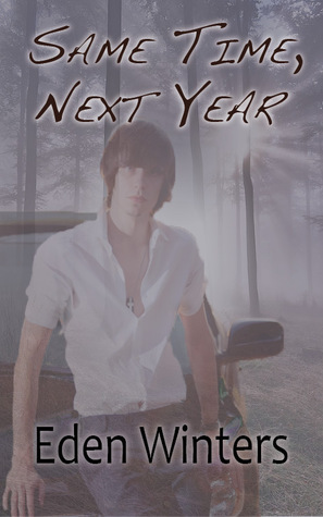 Same Time, Next Year by Eden Winters | Goodreads