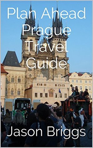 Plan Ahead Prague Travel Guide: Prague attractions, Prague budget guide ...
