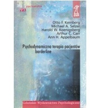 Psychodynamiczna terapia pacjentów borderline. by Otto F. Kernberg ...