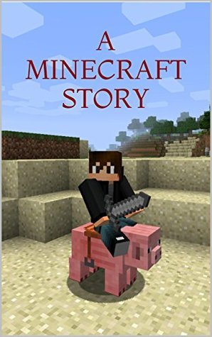A Minecraft Story for Kids: A Minecraft Adventure on a Mysterious ...
