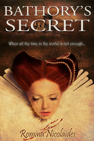 Bathory's Secret (Affliction Series #1) by Romina Nicolaides | Goodreads