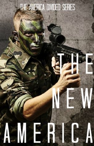 The New America – America Divided (Book Three) by Carson Parker | Goodreads