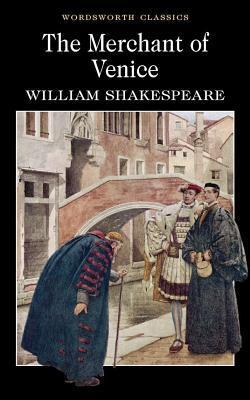 The Merchant of Venice (Wordsworth Classics) by William Shakespeare ...
