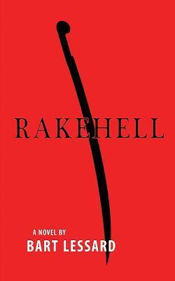 Rakehell: Joaquim Vanderas, Part One by Bart Lessard | Goodreads