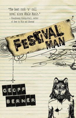 Festival Man by Geoff Berner | Goodreads