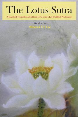 The Lotus Sutra: A Beautiful Translation with Deep Love from a Lay ...