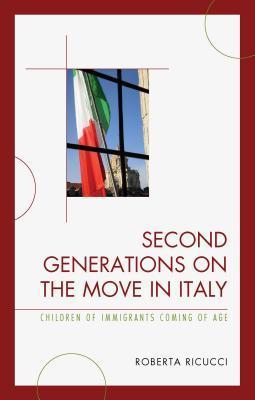 Second Generations on the Move in Italy: Children of Immigrants Coming ...