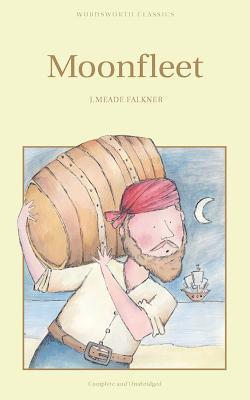 Moonfleet (Wordsworth Childrens Classics) by John Meade Falkner | Goodreads