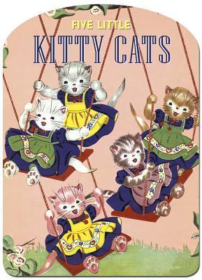 Five Little Kitty Cats by Dorothy Purnell | Goodreads