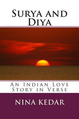 Surya and Diya: An Indian Love Story by Nina Kedar | Goodreads
