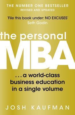 The Personal MBA: A World-Class Business Education in a Single Volume ...