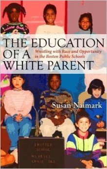 The Education of a White Parent: Wrestling with Race and Opportunity in ...