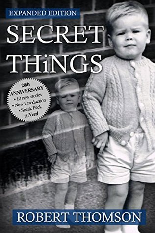 Secret Things by Robert Thomson | Goodreads