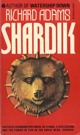 Shardik (Beklan Empire #1) by Richard Adams | Goodreads
