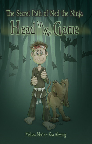 The Secret Path of Ned the Ninja: Head in the Game by Kea Alwang ...