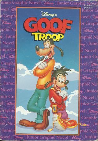 Disney's Goof Troop: Junior Graphic Novel by Bobbi J.G. Weiss | Goodreads