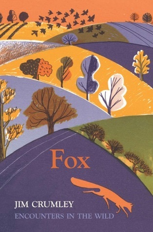 Fox (Encounters in the Wild) by Jim Crumley | Goodreads