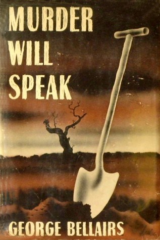 Murder Will Speak (Chief Inspector Littlejohn #4) by George Bellairs ...