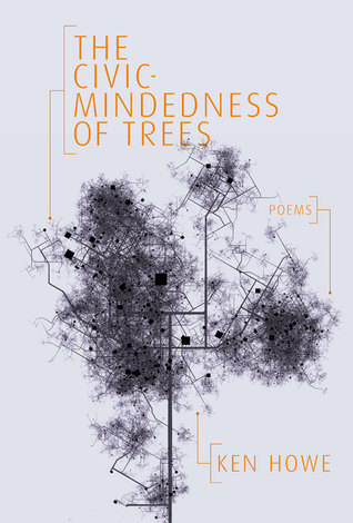Civic-mindedness of Trees, The by Ken Howe | Goodreads