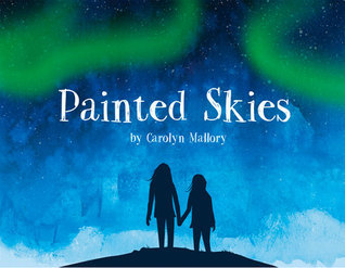 Painted Skies by Carolyn Mallory | Goodreads