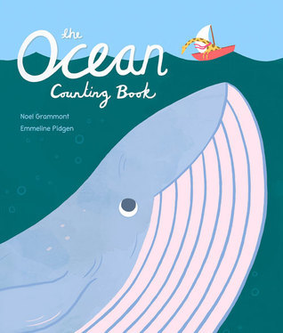 The Ocean Counting Book by Noel Grammont | Goodreads