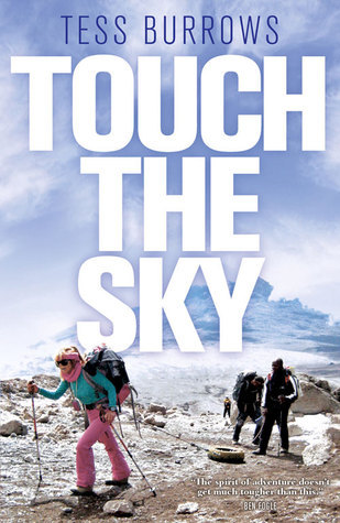 Touch the Sky by Tess Burrows | Goodreads