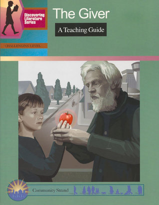 The Giver: A Teaching Guide by Mary Elizabeth | Goodreads