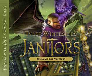 Janitors, Book 4: Strike of the Sweepers by Tyler Whitesides | Goodreads