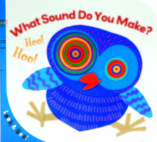 What Sound Do You Make? (Look & See!) by Sterling Publishing Co ...