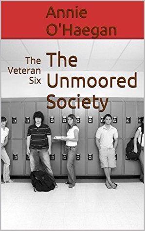 The Unmoored Society by Annie O'Haegan | Goodreads