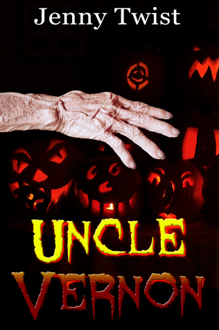 Uncle Vernon by Jenny Twist | Goodreads