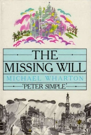 The Missing Will by Michael Wharton | Goodreads