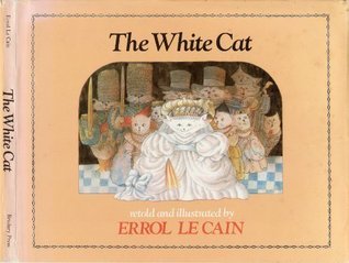 The White Cat by Errol Le Cain | Goodreads