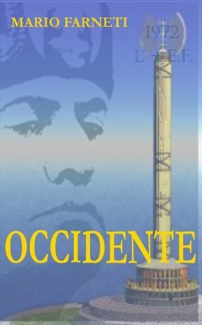 OCCIDENTE (Italian Edition) by Mario Farneti | Goodreads