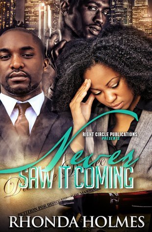 Never Saw It Coming by Rhonda Holmes | Goodreads