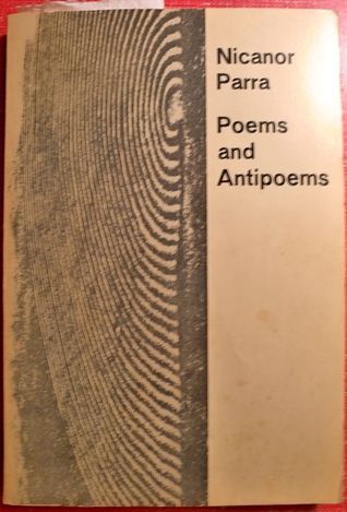 Poems and Antipoems by Nicanor Parra | Goodreads