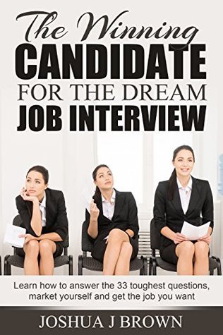 THE WINNING CANDIDATE For The Dream Job Interview. Learn How To Answer ...