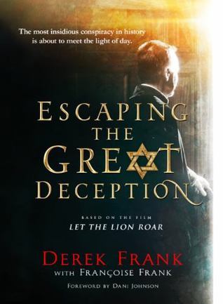 Escaping the Great Deception by Derek Frank | Goodreads