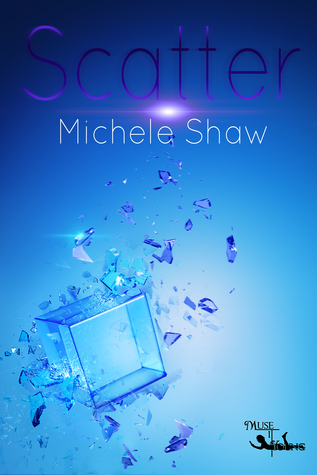 Scatter by Michele Shaw | Goodreads