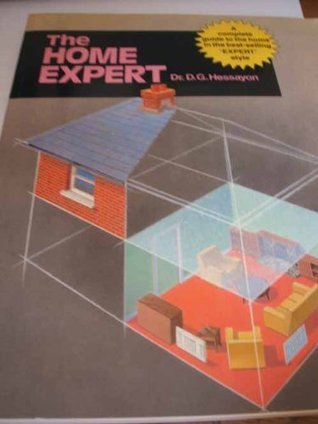 The Home Expert (Expert Books) by D.G. Hessayon | Goodreads