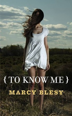 To Know Me by Marcy Blesy | Goodreads